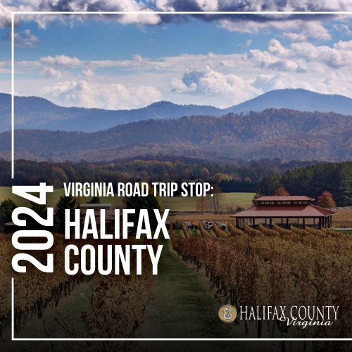 Experience the Heart of Southern Virginia: Halifax County on the 2024 ...